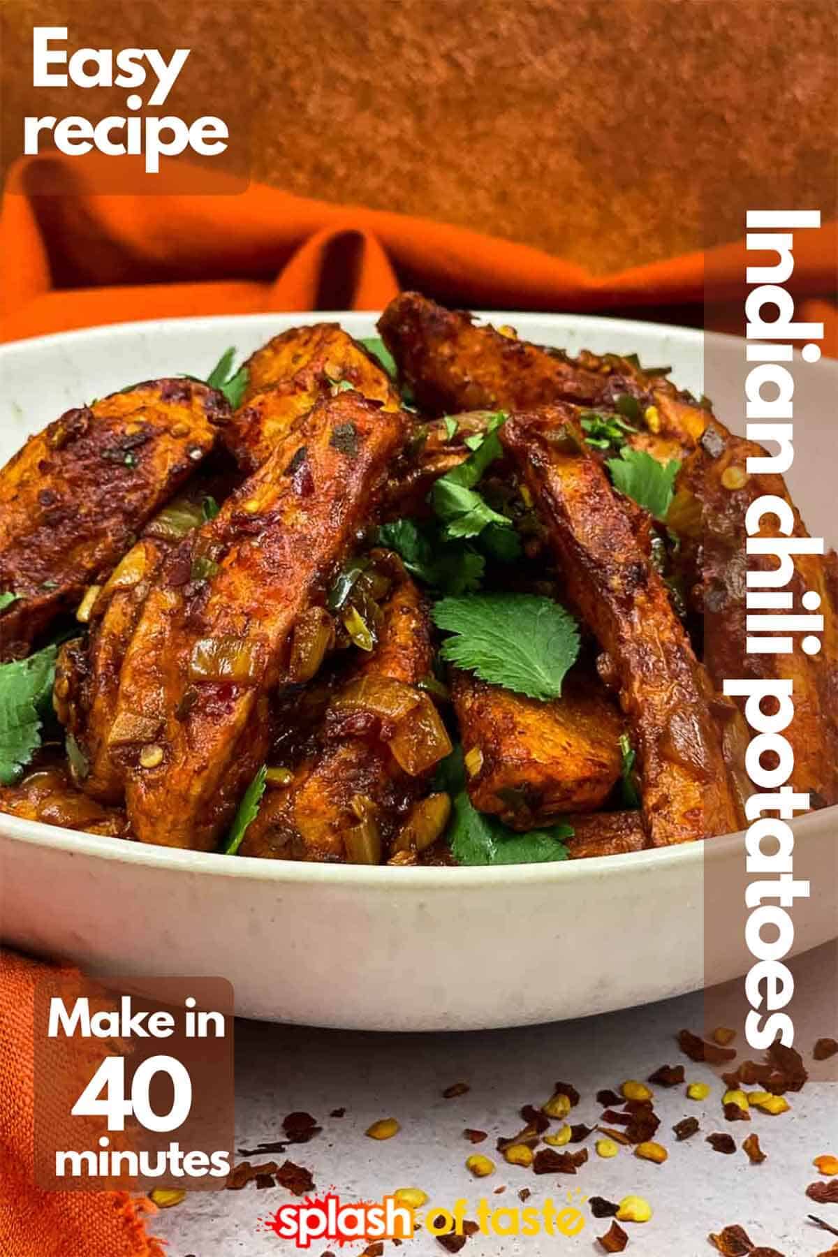Indian Chili Potatoes - Splash of Taste