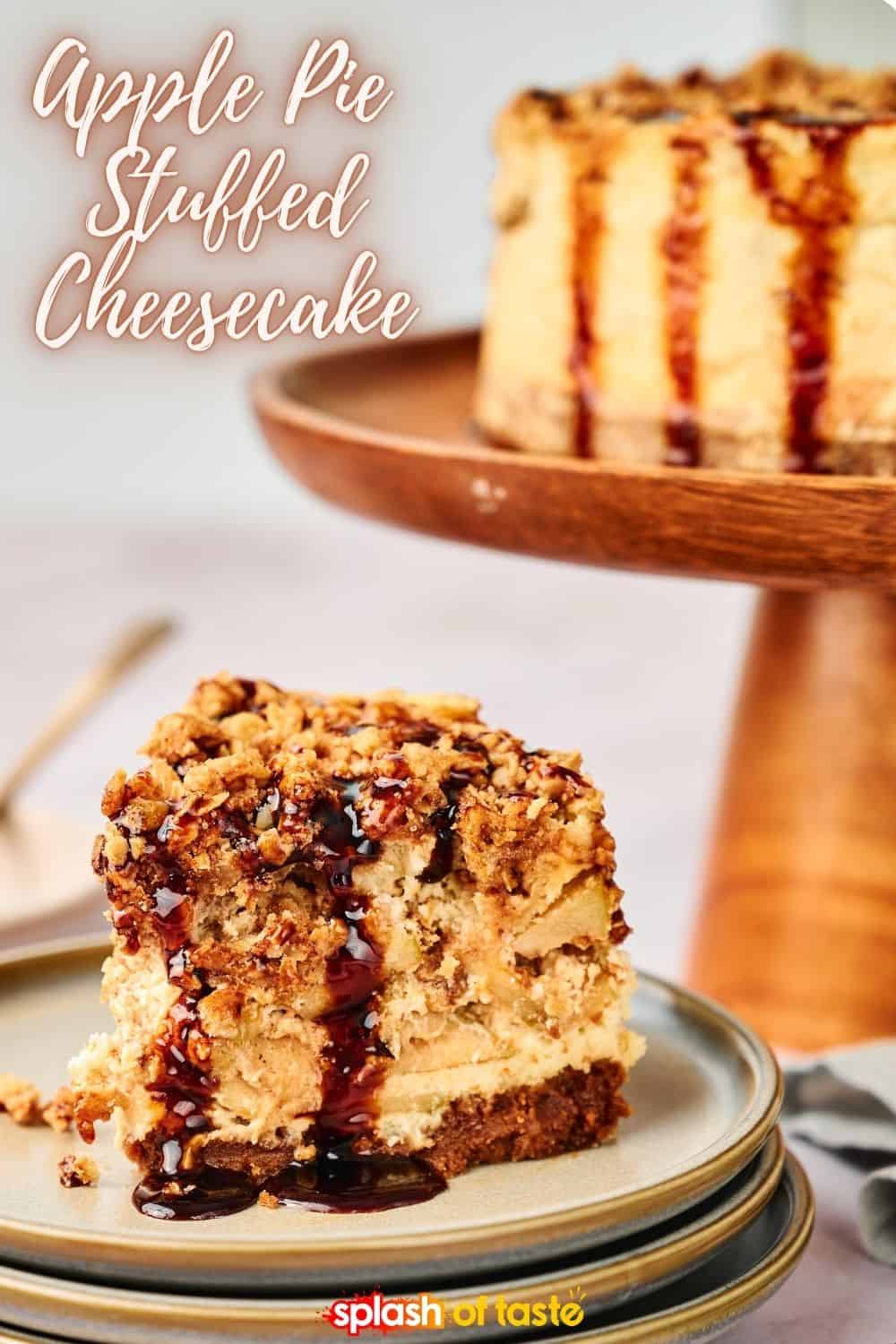 Apple Pie Stuffed Cheesecake Recipe