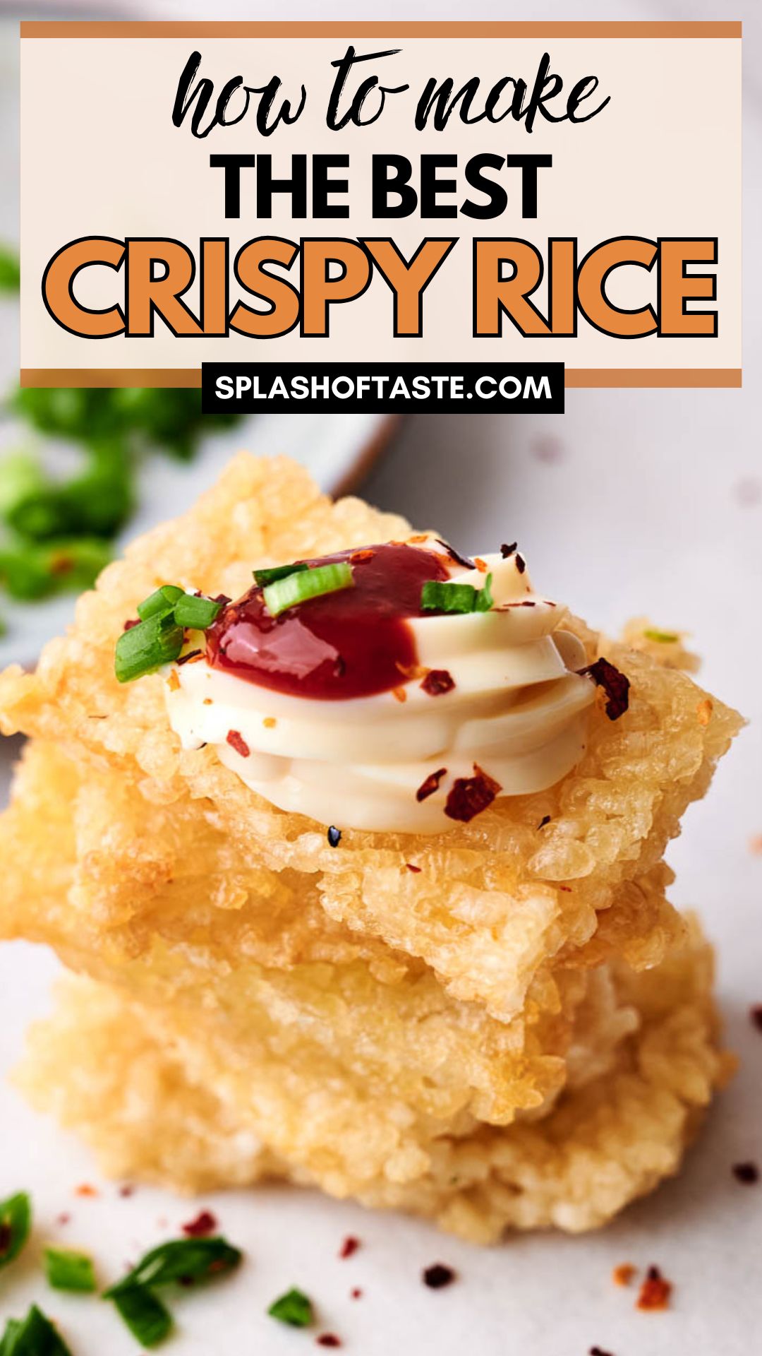 Crispy Rice Recipe (Golden, Crunchy, Ready in 40 Minutes) - Splash of Taste